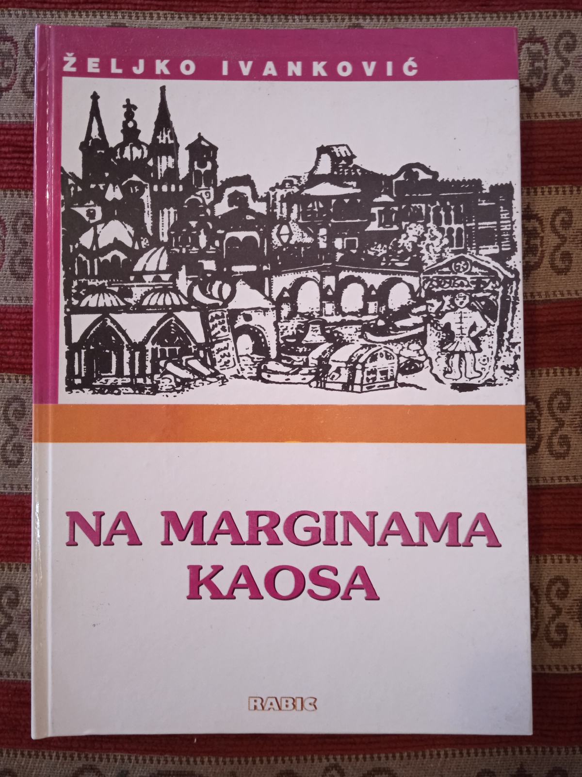 NA MARGINAMA KAOSA Željko Ivanković