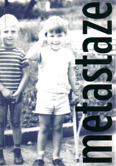 METASTAZE, Alen Bović