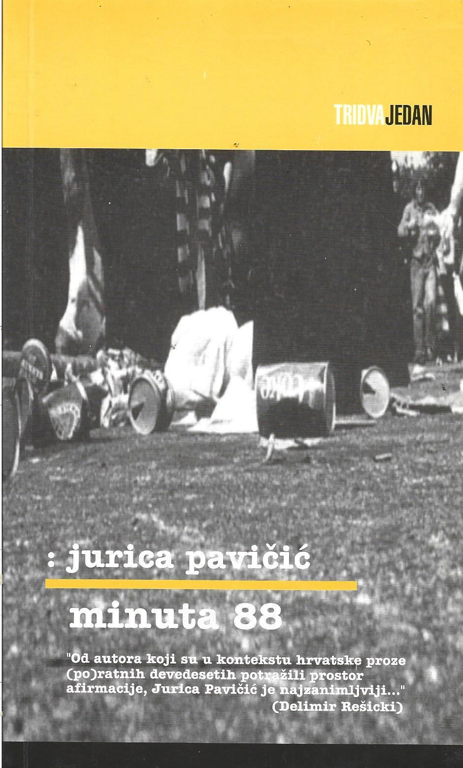 MINUTA 88 - Jurica Pavičić