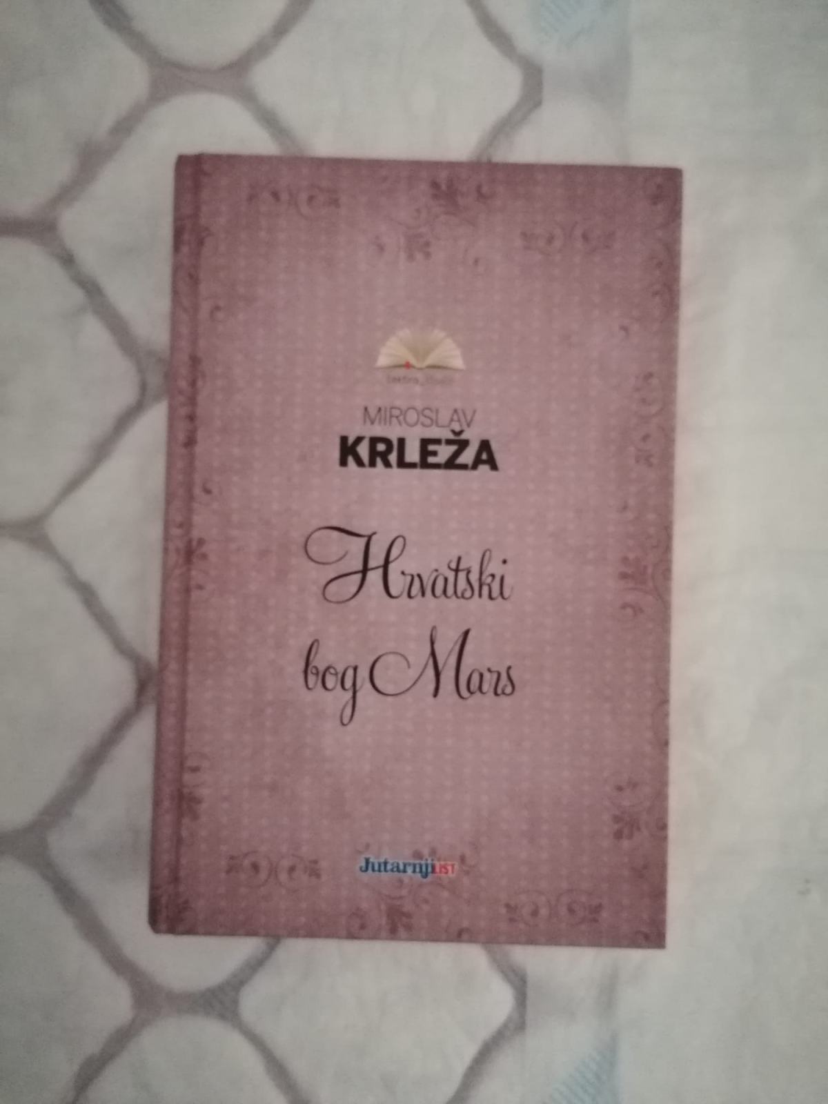 Miroslav Krleža Hrvatski bog Mars