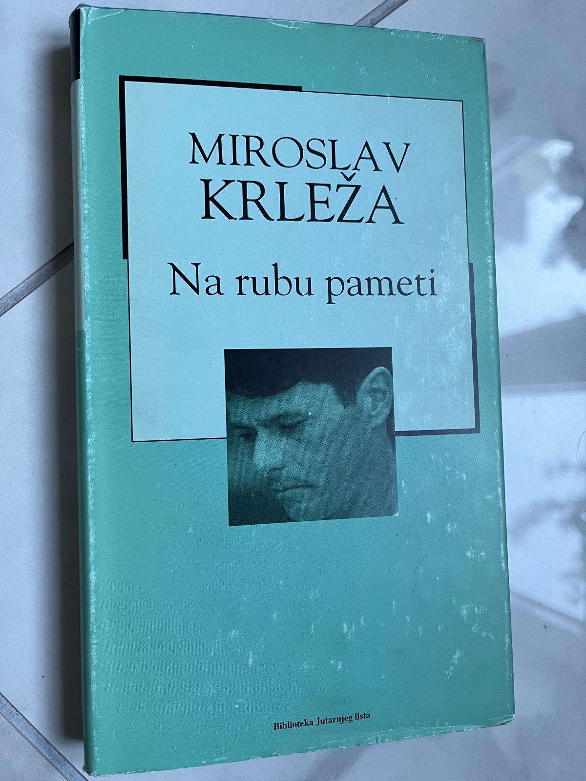 MIROSLAV KRLEŽA, Na rubu pameti