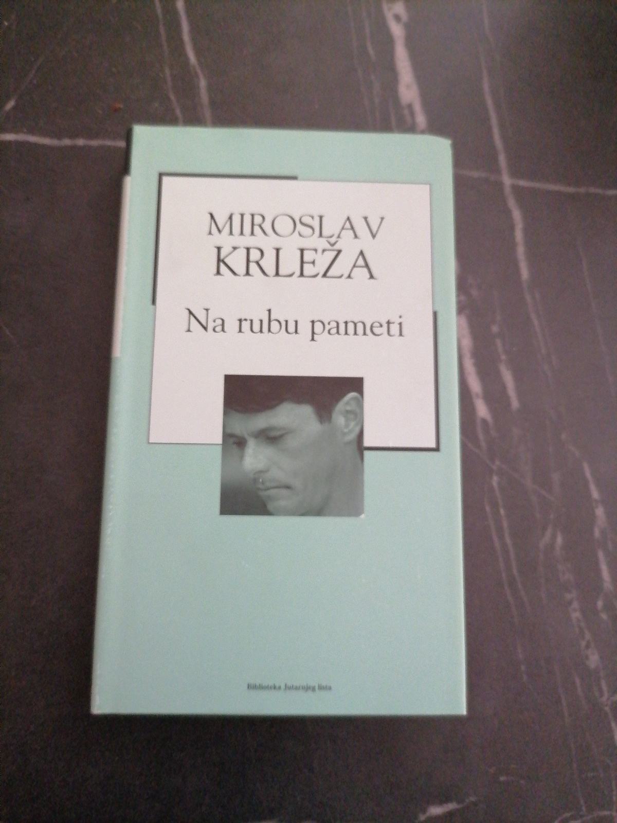 Miroslav Krleža - Na rubu pameti