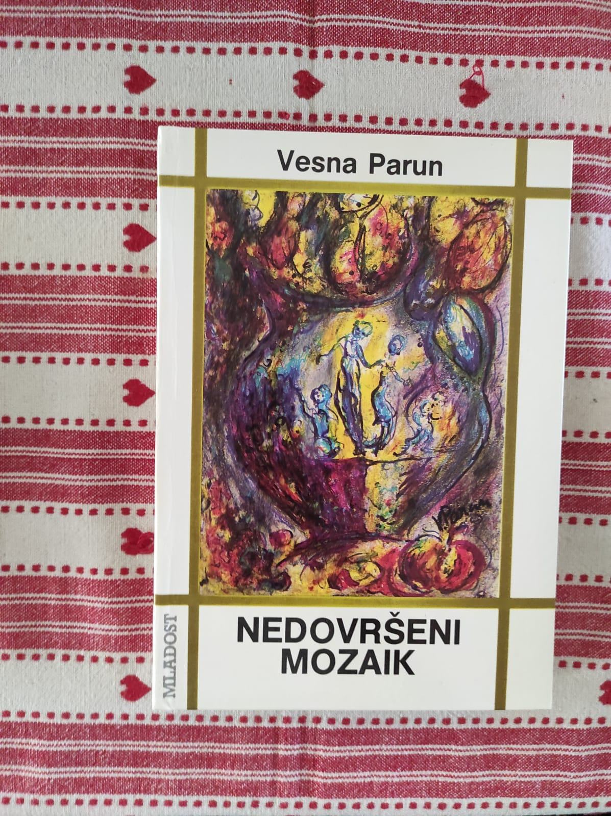 Nedovršeni mozaik - Vesna Parun