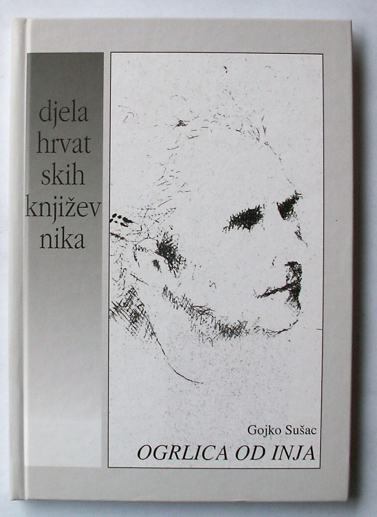 OGRLICA OD INJA Gojko Sušac