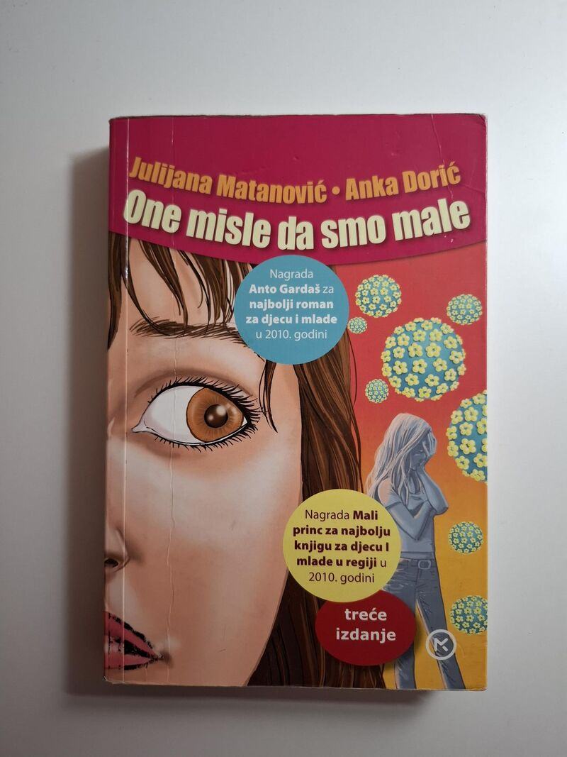 One misle da smo male - Julijana Matanović, Anka Dorić