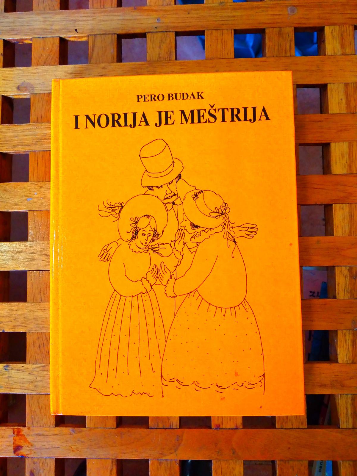 Pero Budak I norija je meštrija ZAGREB 1994 + POTPIS AUTORA
