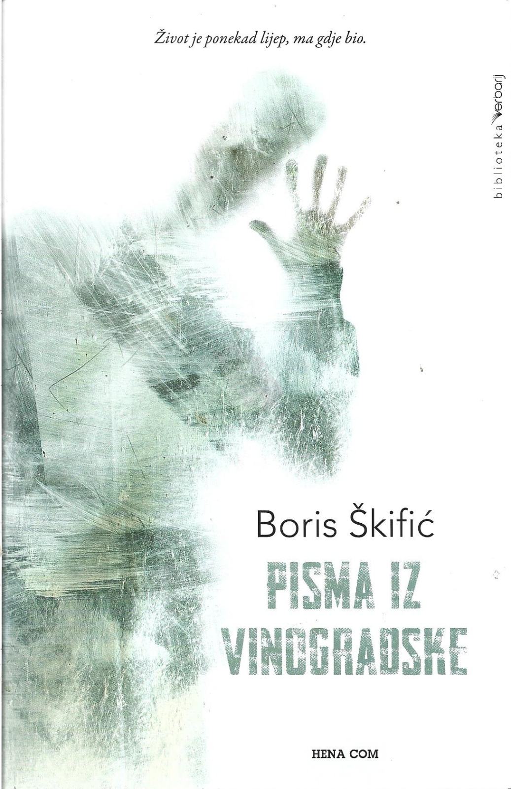 PISMA IZ VINOGRADSKE - Boris Škifić