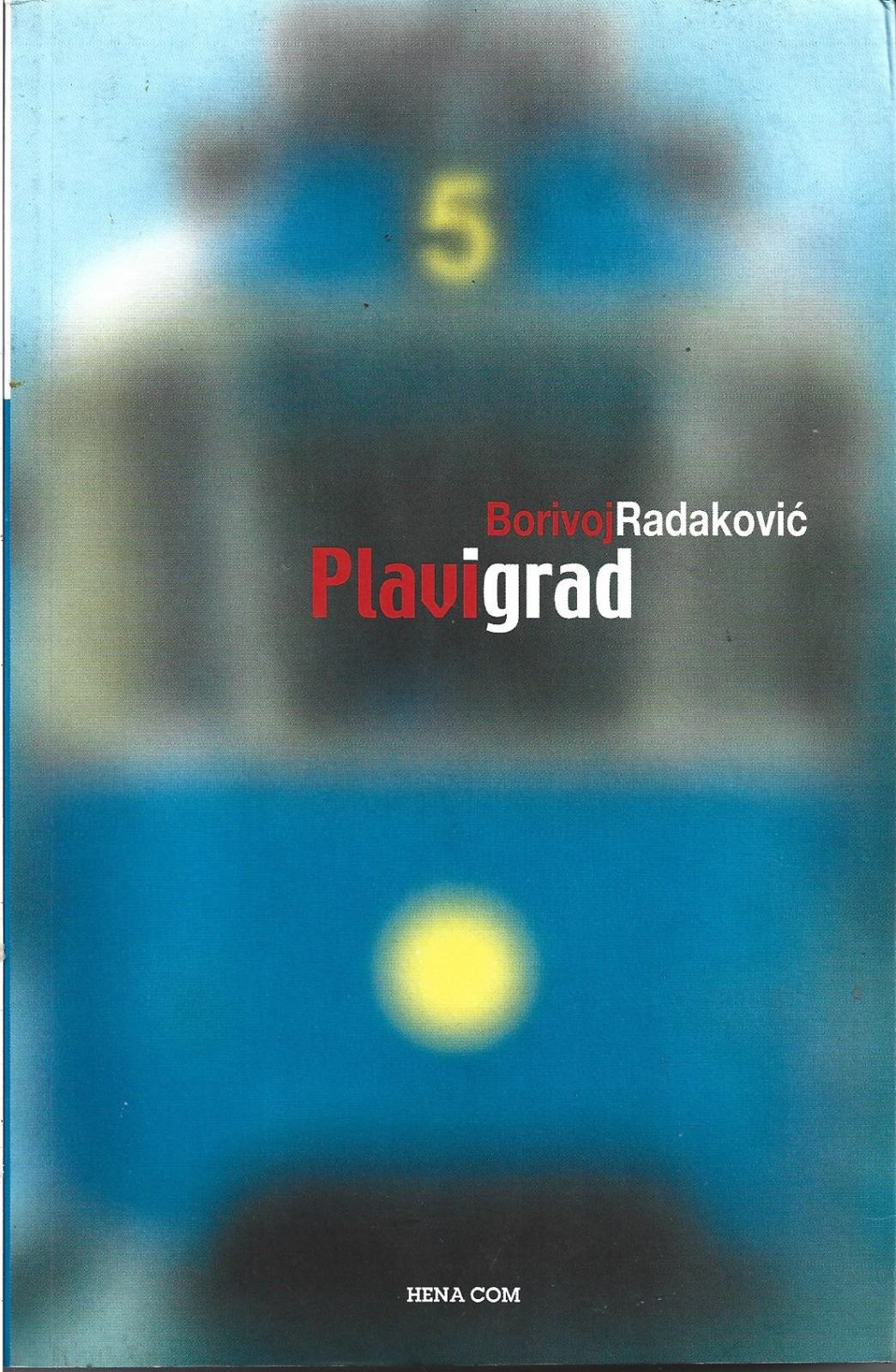 PLAVI GRAD - Borivoj Radaković