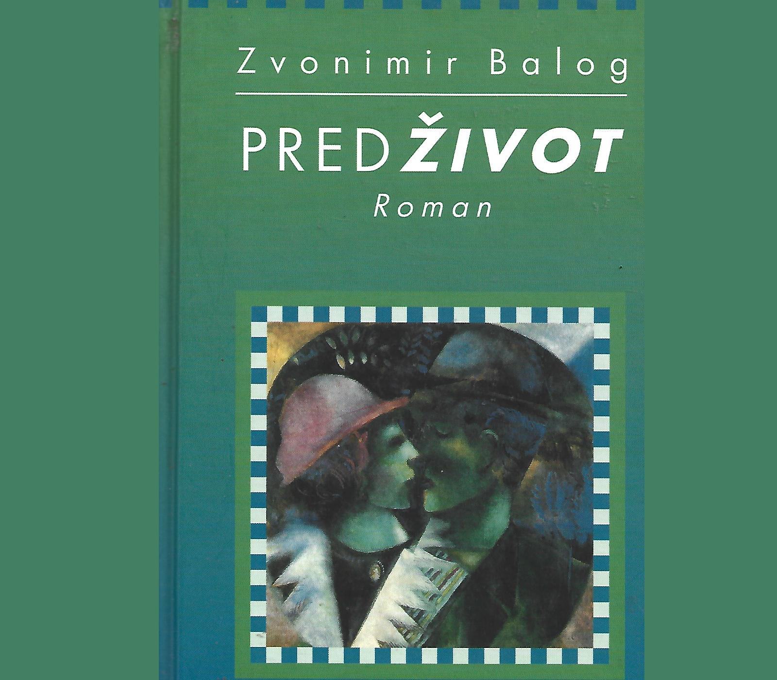 PREDŽIVOT - Zvonimir Balog