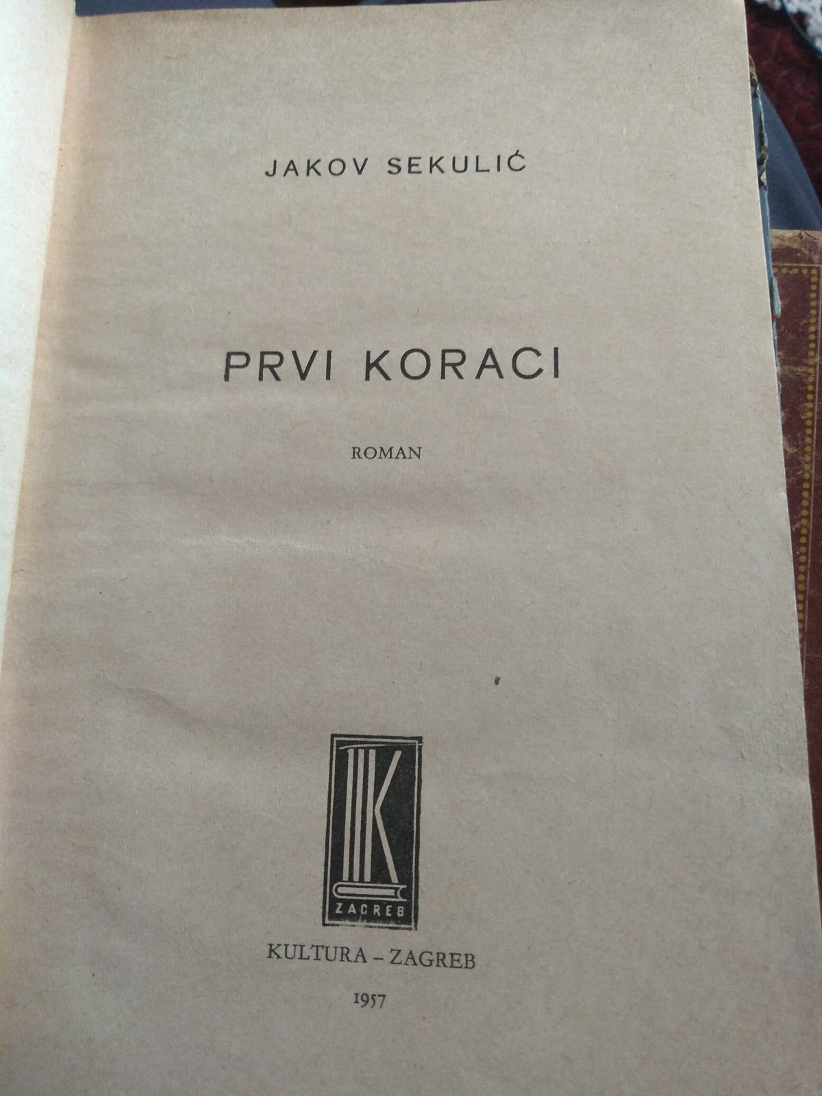 Sekulić, Prvi koraci [bespl.dostava]