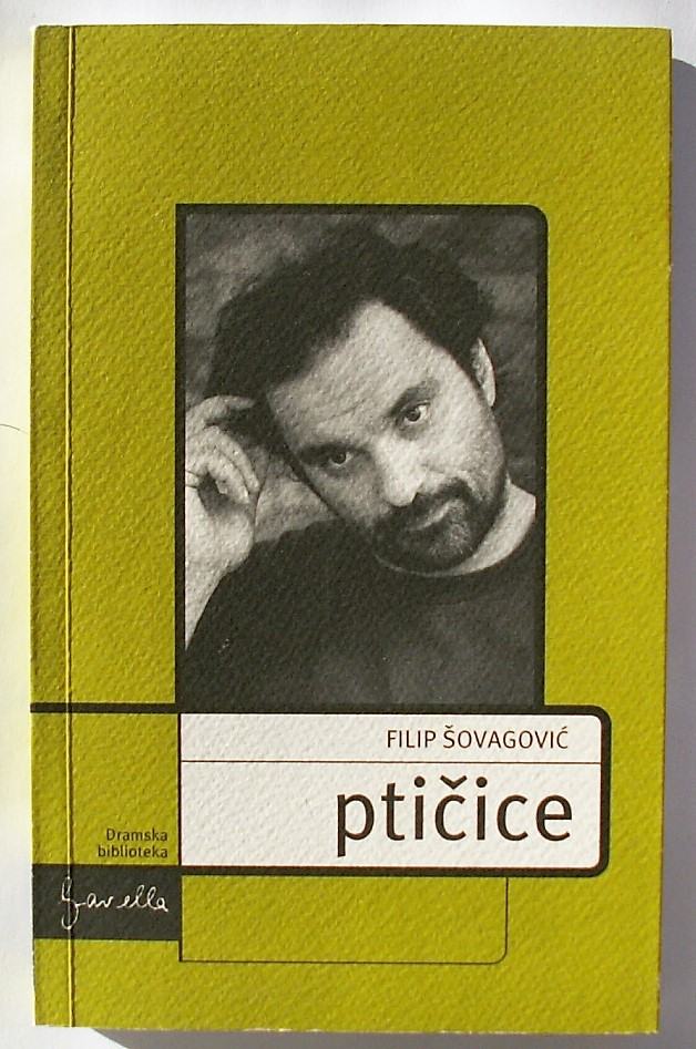 PTIČICE Filip Šovagović S POSVETOM AUTORA