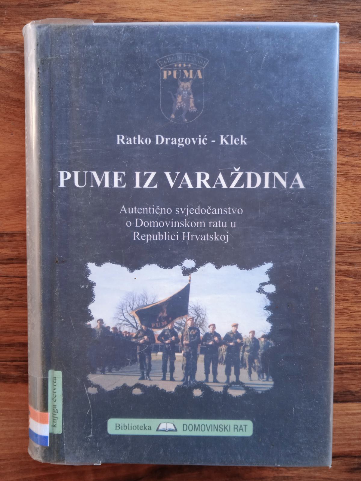 PUME IZ VARAŽDINA Ratko Dragović Klek DOMOVINSKI RAT