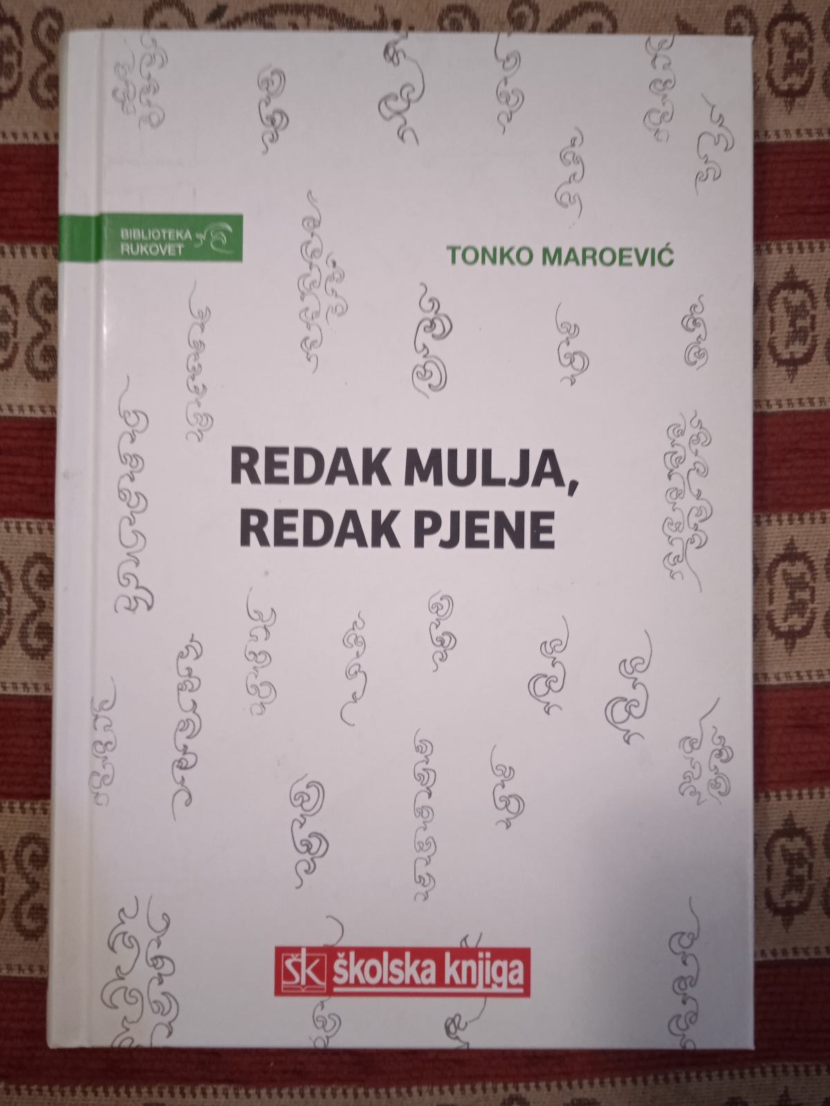 REDAK MULJA REDAK PJENE Tonko Maroević