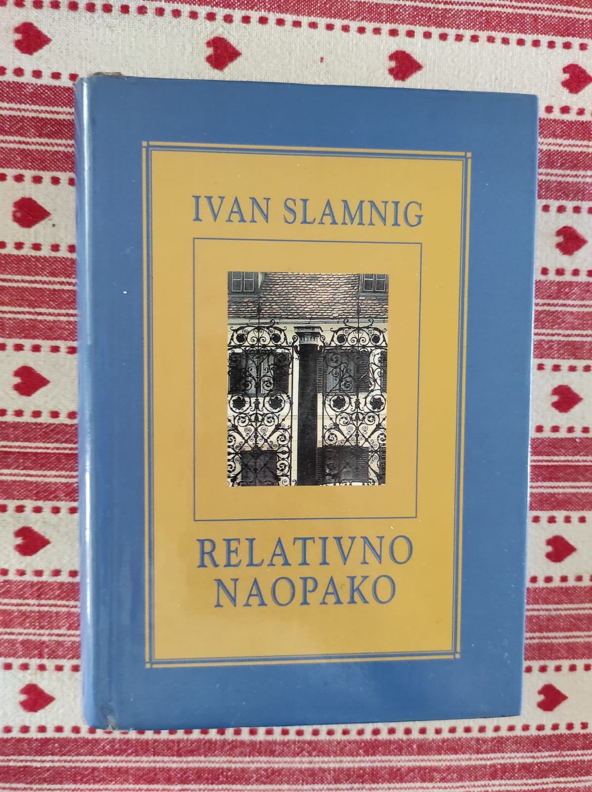Relativno naopako - Ivan Slamnig