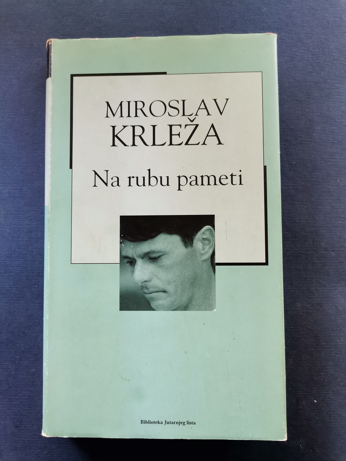 NA RUBU PAMETI, Miroslav Krleža