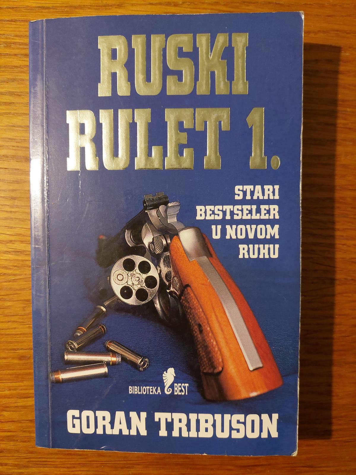 Ruski RULET 1 - Goran TRIBUSON / Naslovnica : Darko LESINGER