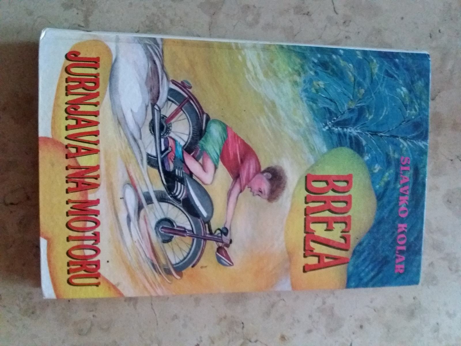 SLAVKO KOLAR : BREZA / JURNJAVA NA MOTORU