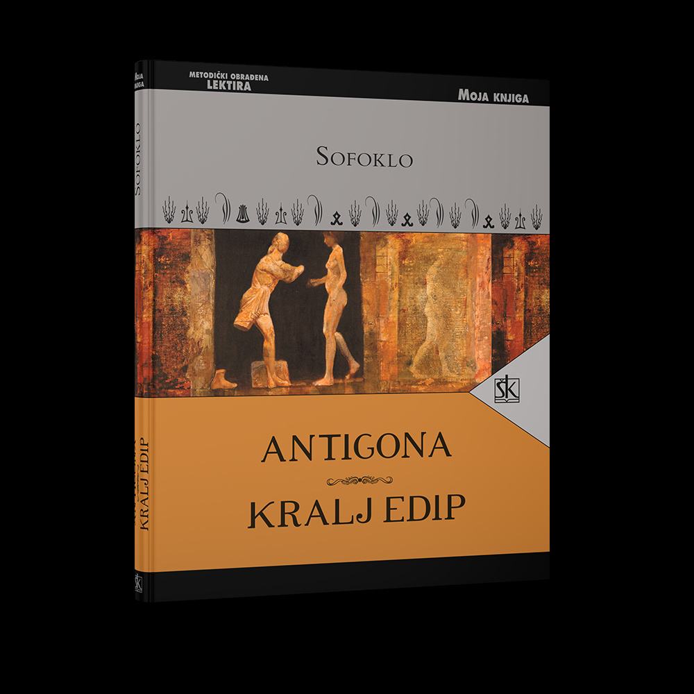 Sofoklo : Antigona - Kralj Edip