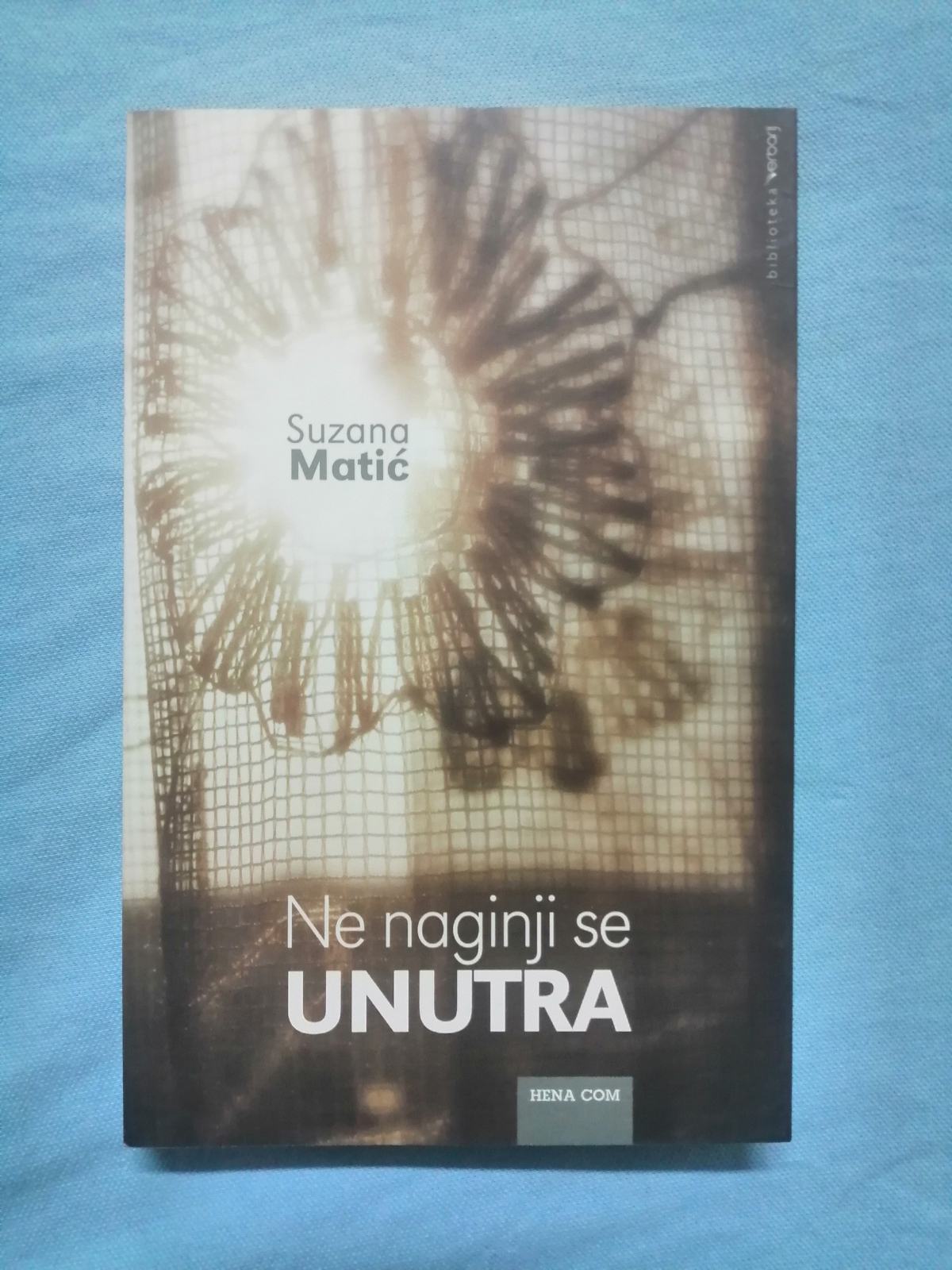 Suzana Matić – Ne naginji se unutra (ZZ93)
