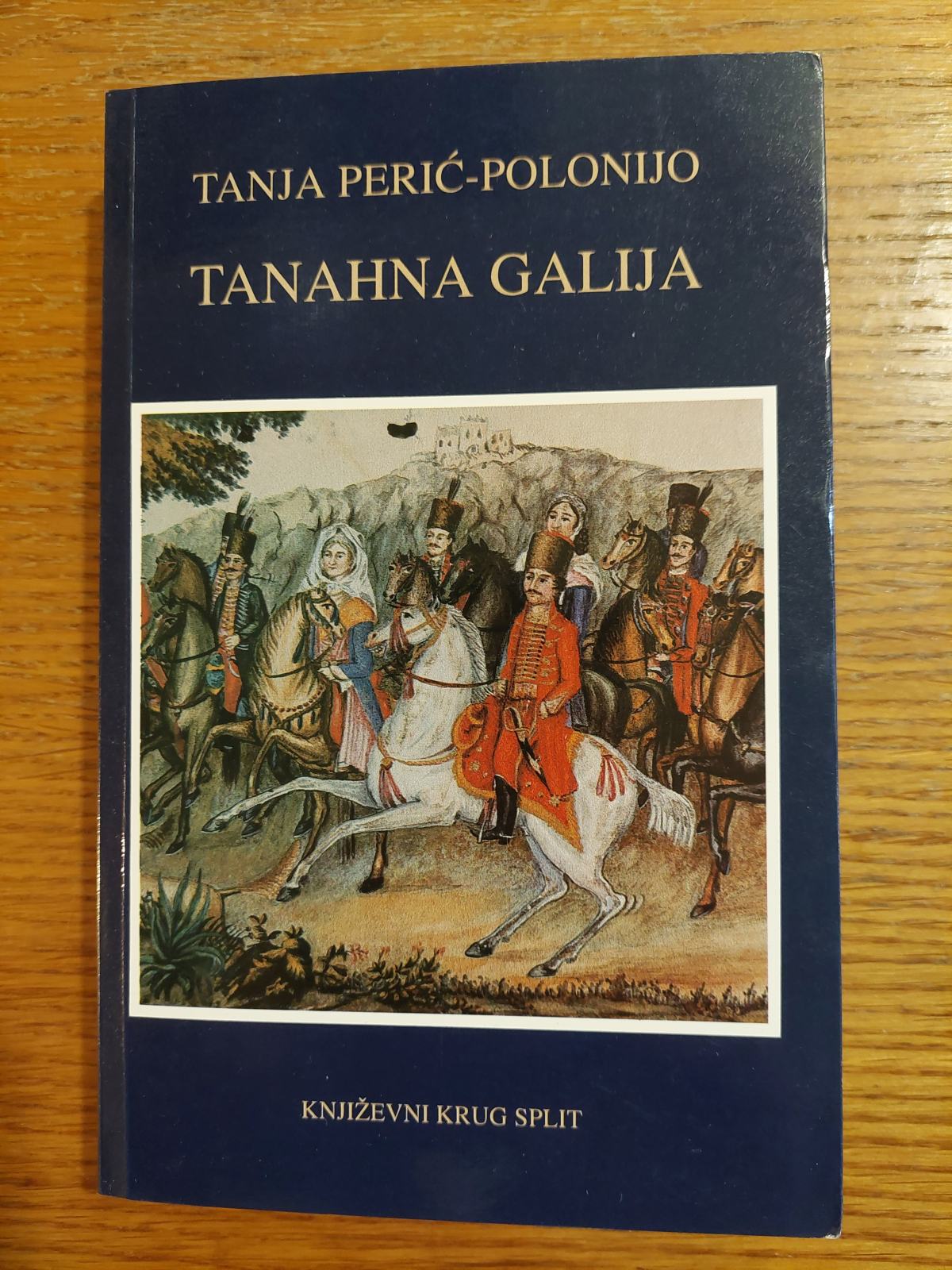 TANAHNA galija -Tanja PERIĆ-POLONIJO / Gl. urednik : Kruno PRIJATELJ
