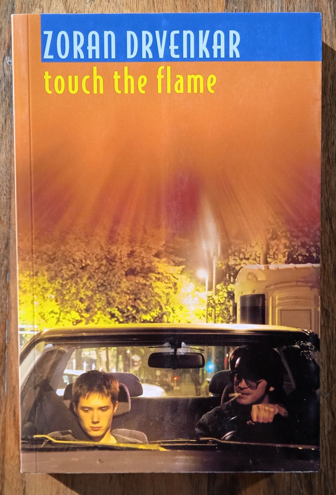 TOUCH THE FLAME Zoran Drvenkar Mozaik knjiga 1997 tel 0981824520