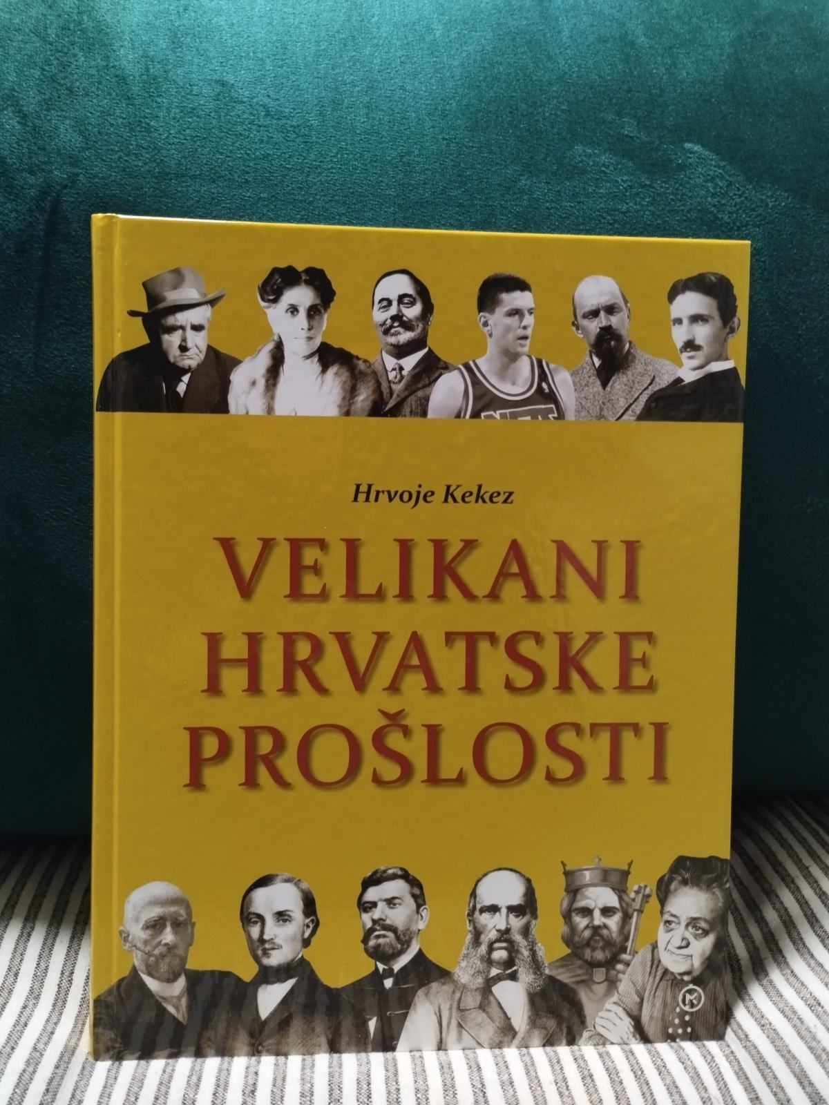 Velikani Hrvatske prošlosti Hrvoje Kekez