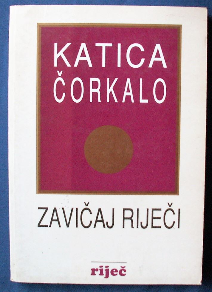ZAVIČAJ RIJEČI Katica Čorkalo