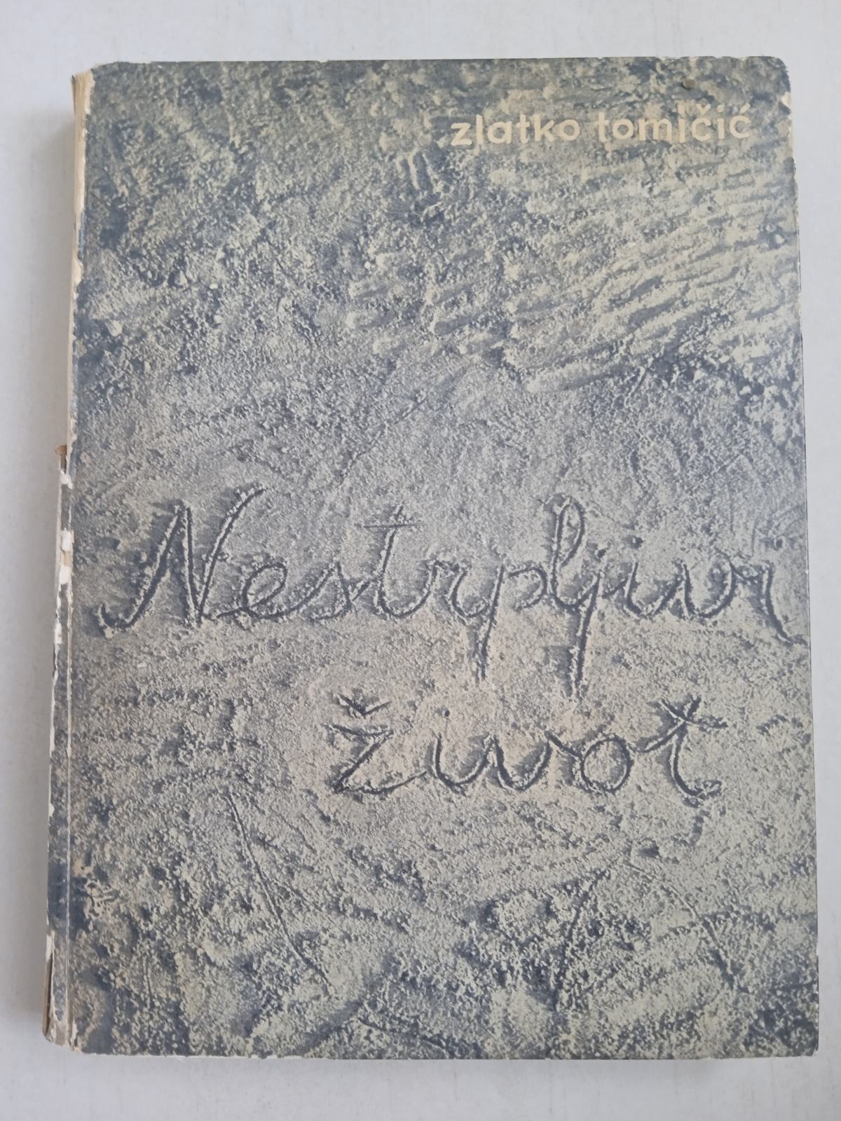 Zlatko Tomičić: Nestrpljivi život; putopisi