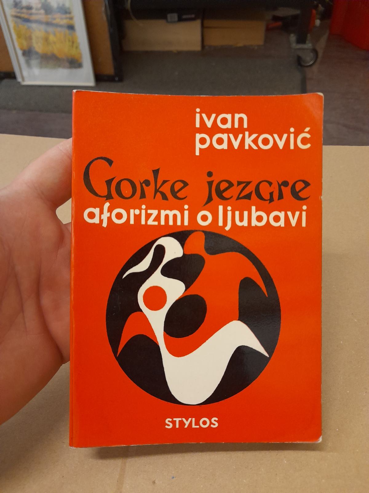 Ivan Pavković-Gorke jezgre/Aforizmi o ljubavi (1969.)