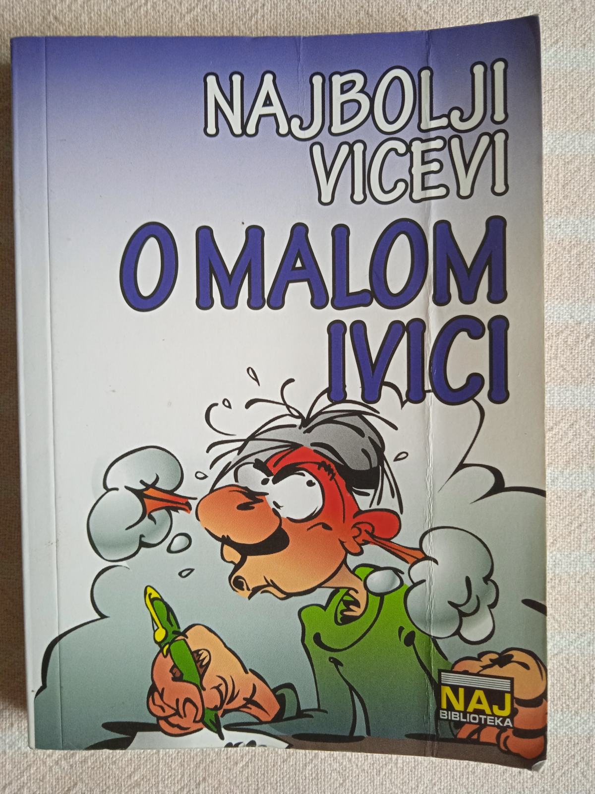 NAJBOLJI VICEVI O MALOM IVICI