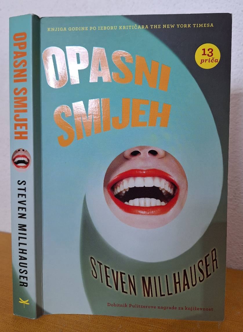 Opasni smijeh - Steven Millhauser