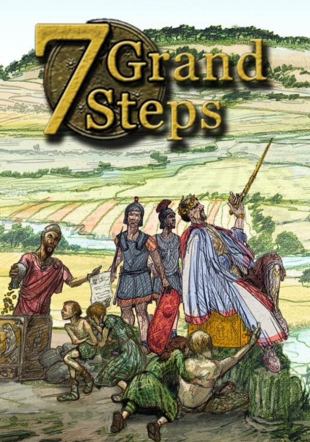 7 Grand Steps: What Ancients Begat
