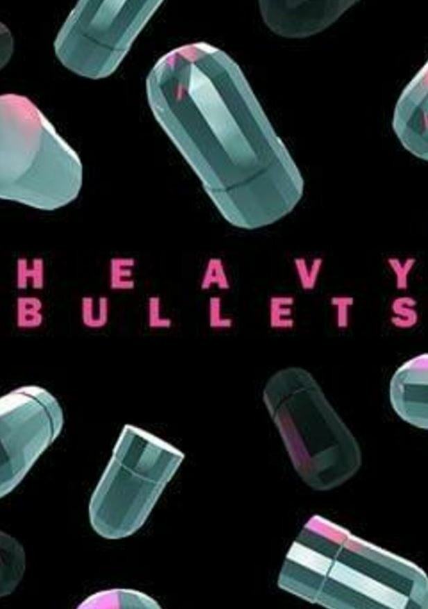 Heavy Bullets
