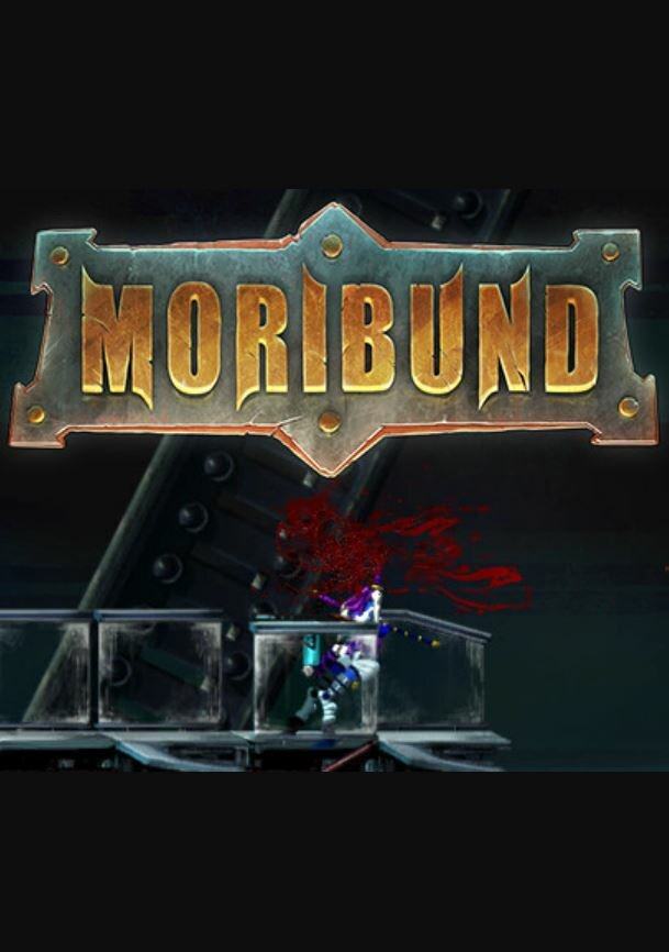 Moribund