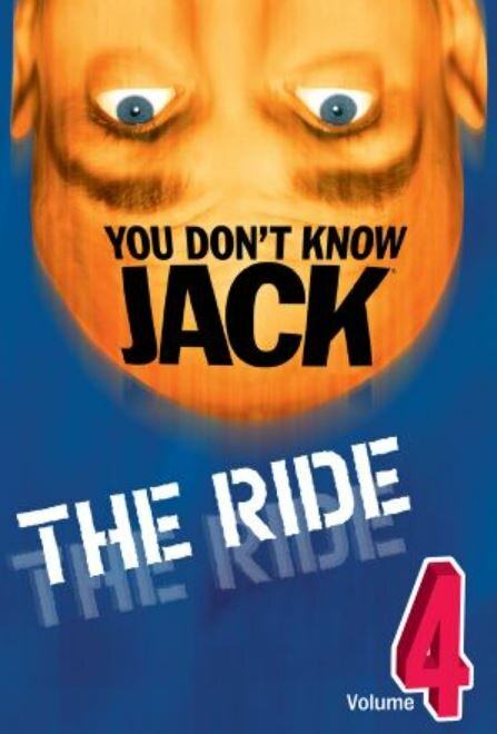 YOU DONT KNOW JACK Vol. 4 The Ride