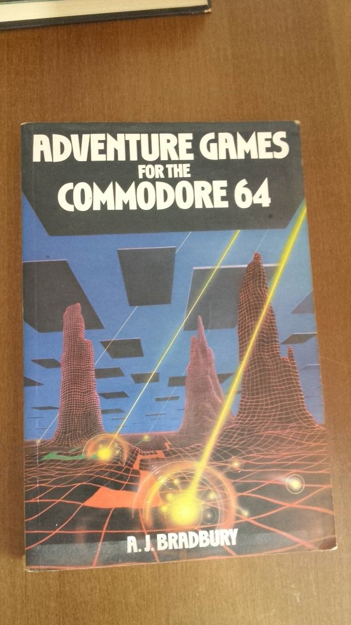 Adventure Games for the Commodore 64 A.J. Bradbury 1984. ***RARITET***