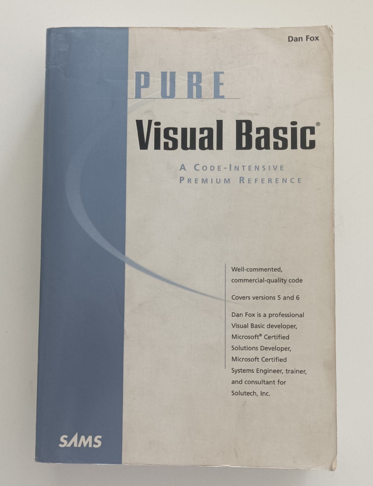 Dan Fox: Pure Visual Basic (A Code-Intensive Premium Reference)