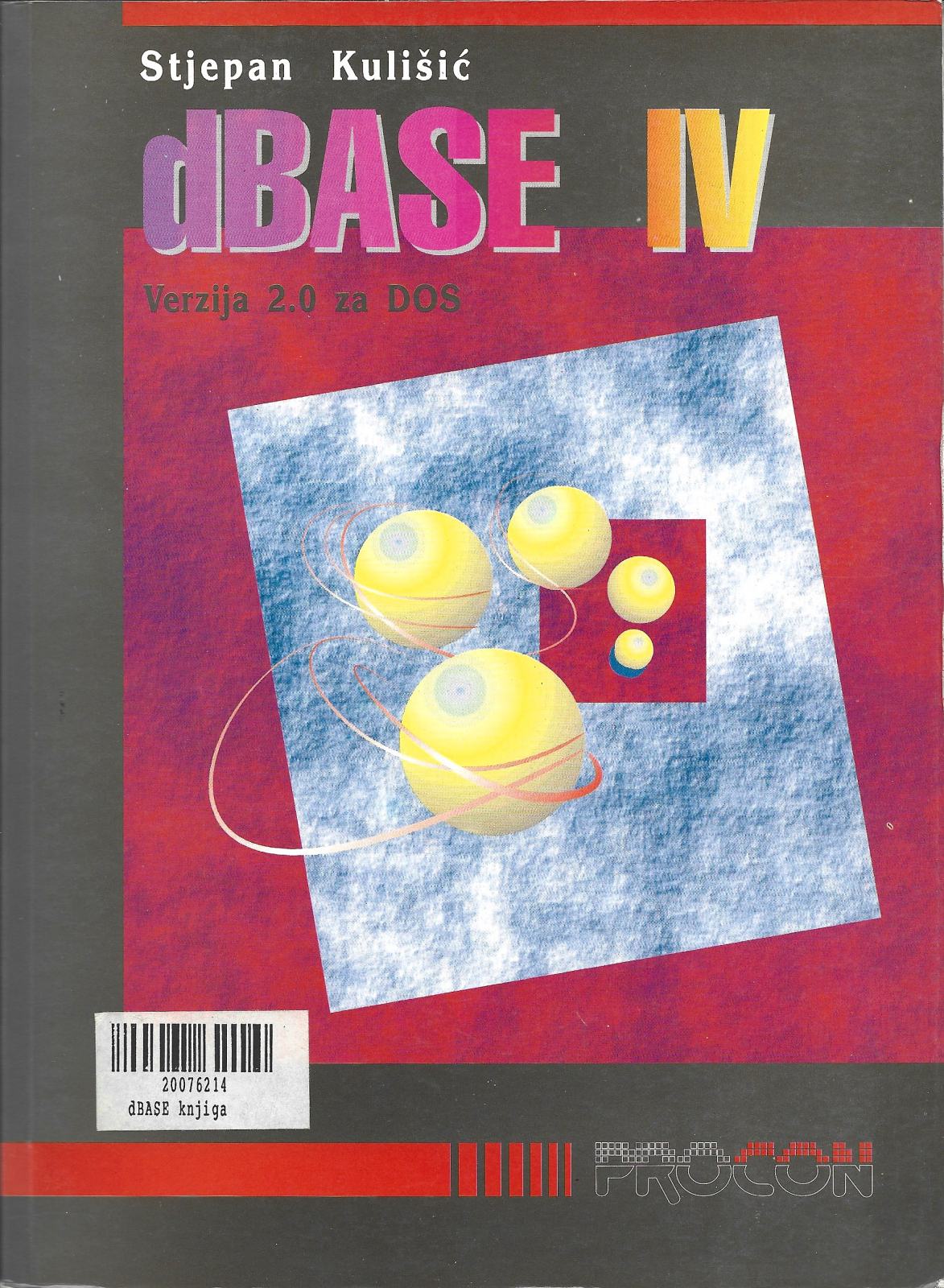 DBASE IV - VERZIJA 2.0 ZA DOS