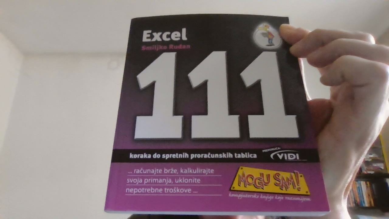 SMILJKO RUDAN - EXCEL - 111 KORAKA DO SPRETNIH PRORAČUNSKIH TABLICA
