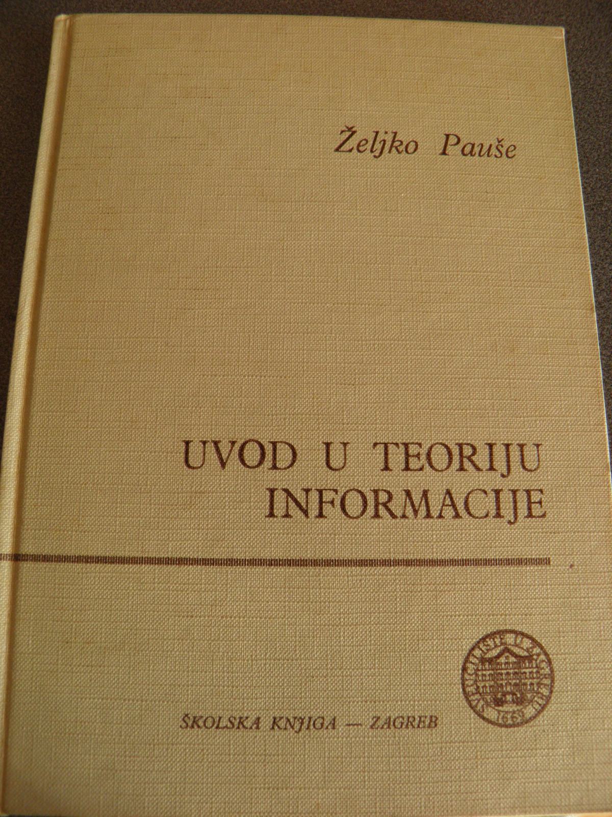 Uvod u teoriju informacije - Željko Pauše