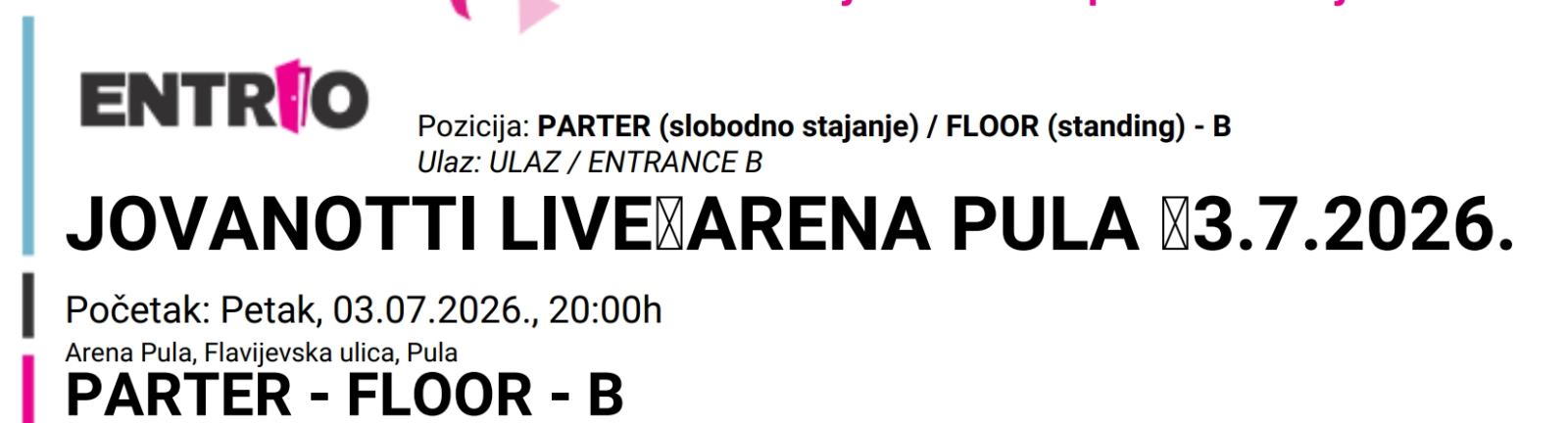 JOVANOTTI ARENA PULA, 3.7.2026. parter 2 karte