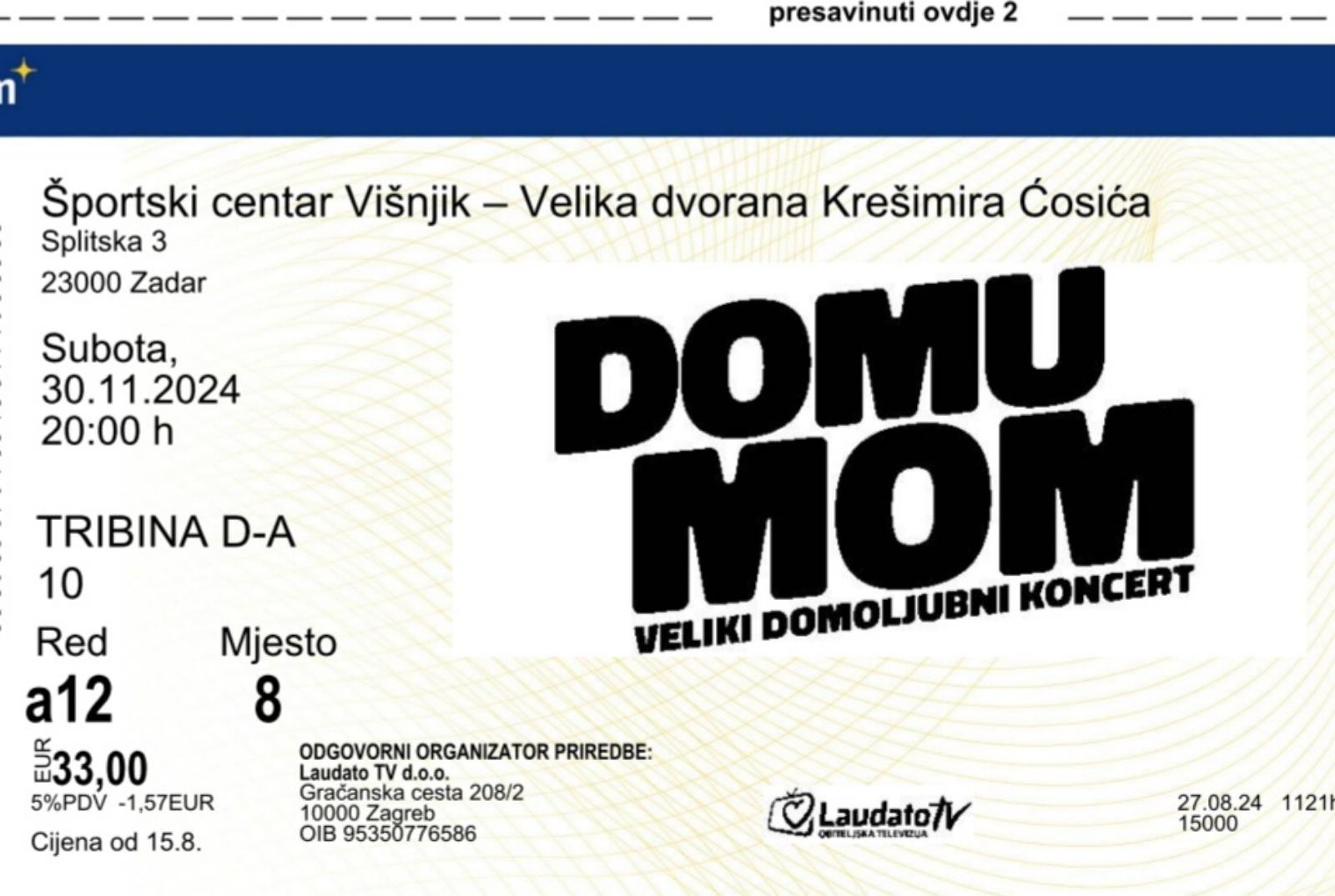 Karte za koncert Domu mom u Zadru