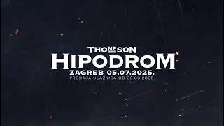 HITNO - THOMPSON - 5.7.2025 -HIPODROM - ZAGREB - ULAZNICE - KARTE