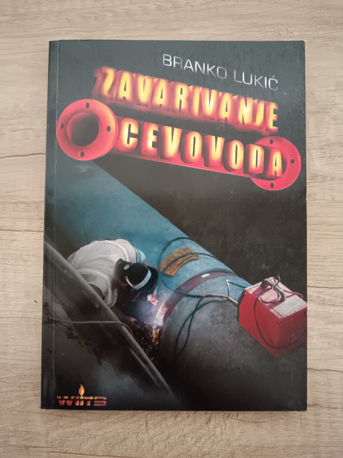BRANKO LUKIĆ, Zavarivanje cevovoda