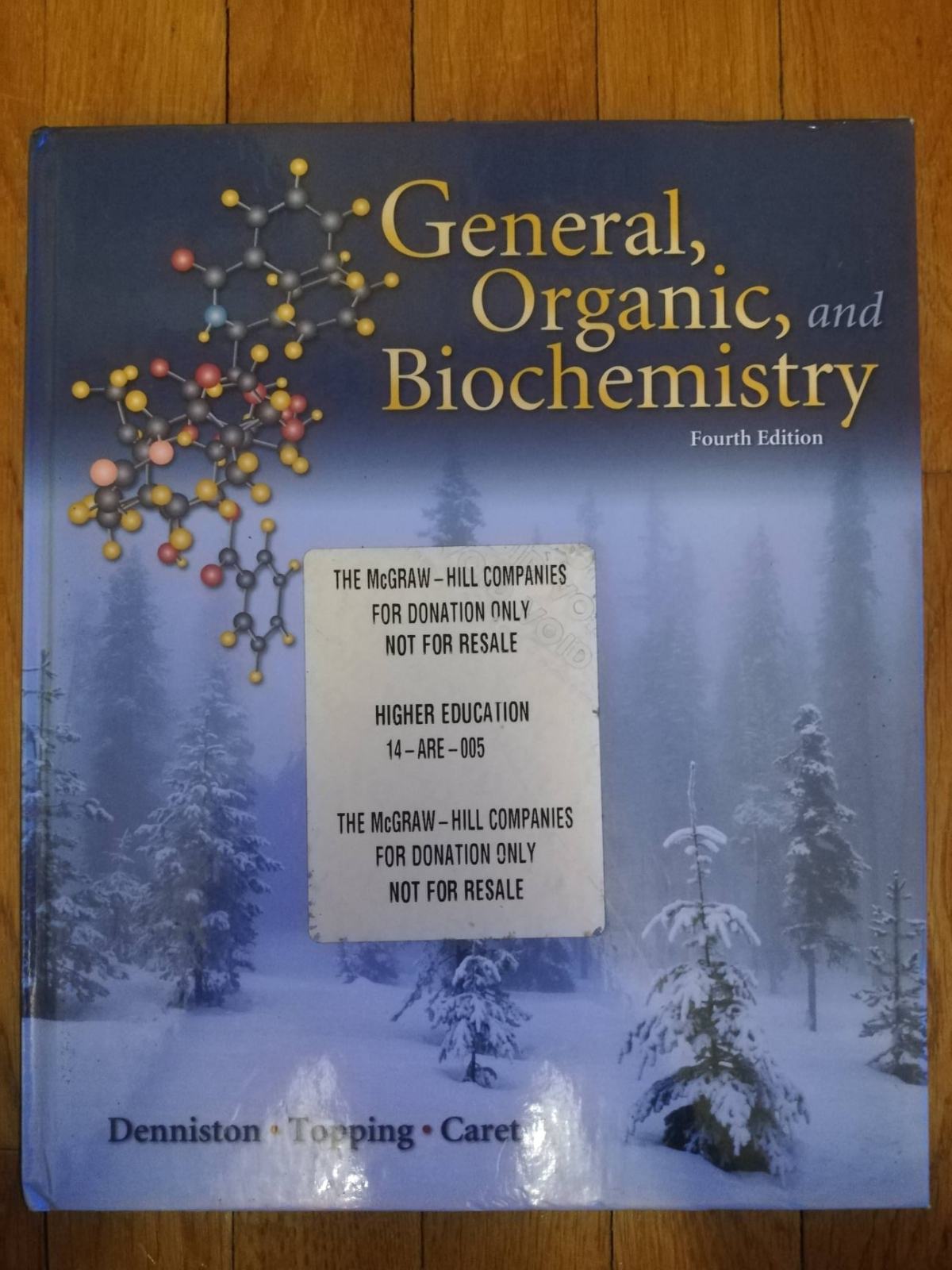 General, Organic and Biochemistry 4th Edition