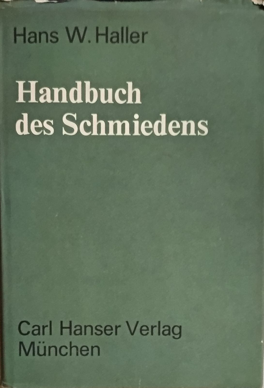 Hans W. Haller – Handbuch des Schmiedens