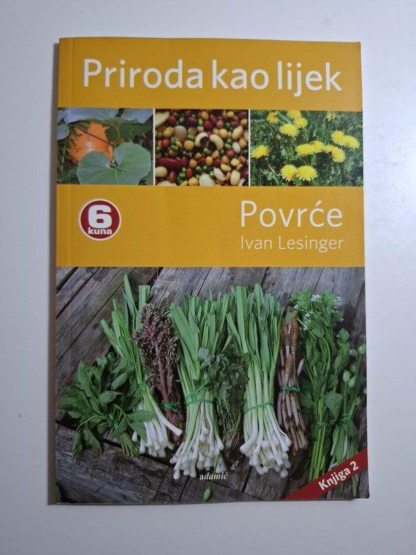 Ivan Lesinger : Priroda kao lijek – Povrće