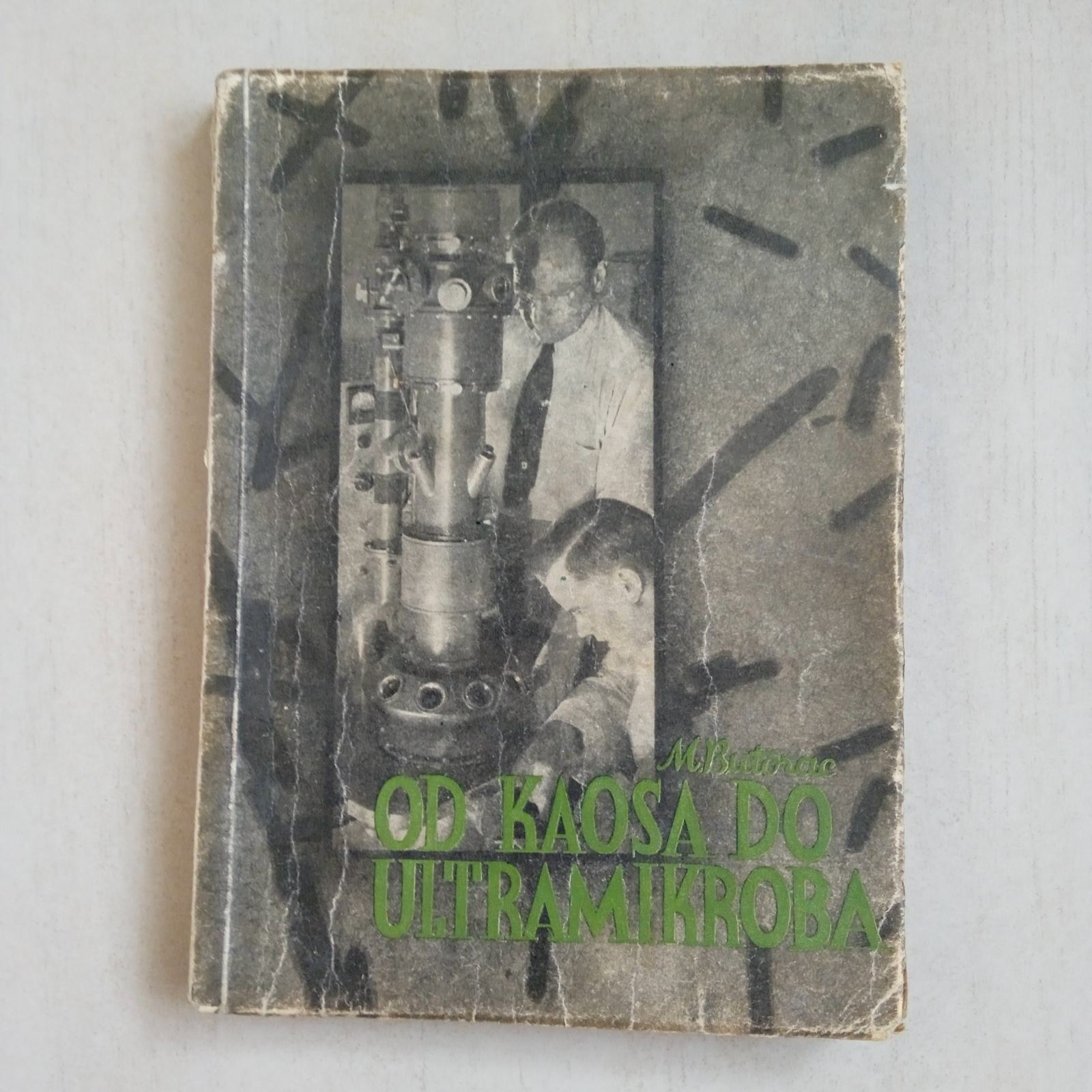 Milan Butorac: Od kaosa do ultramikroba