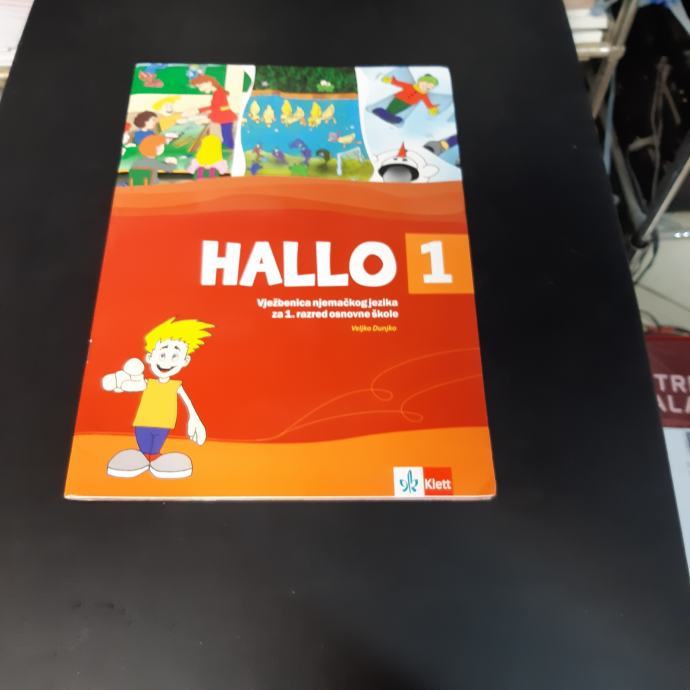 HALLO 1 - Vježbenica njemačkog jezika za 1. r. O.Š. / Veljko Dunjko