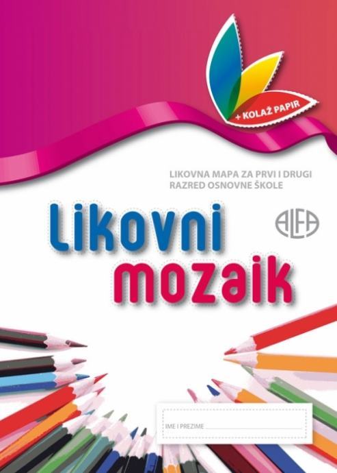 LIKOVNI MOZAIK 1-2 / Likovna mapa s kolažom za 1. i 2. r. O.Š.- ALFA